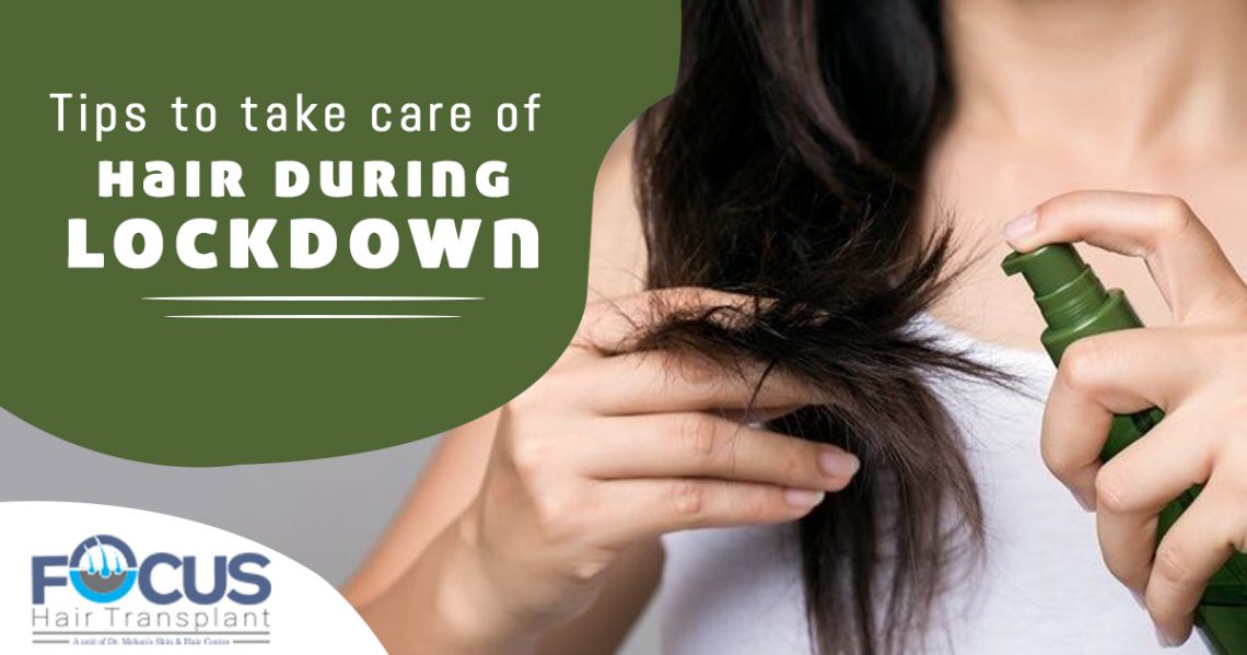 How to take care of hair during the lockdown?